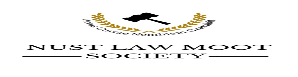 NUST LAW MOOT SOCIETY - NUST Law School